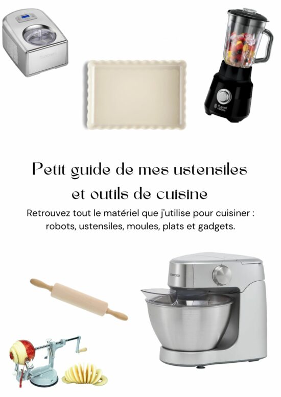Petit guide de mes ustensiles et outils de cuisine - Marie Food Tips